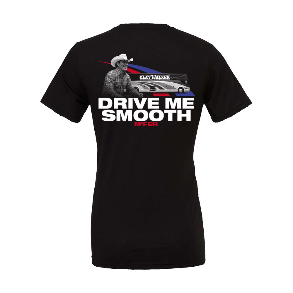Drive Me Smooth T-Shirt – Clay Walker
