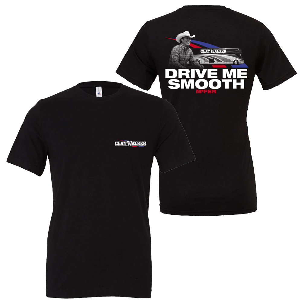Drive Me Smooth T-Shirt – Clay Walker